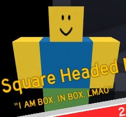 Square Headed Noob | Noob Smacker Wiki | Fandom