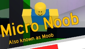 Micro Noob | Noob Smacker Wiki | Fandom