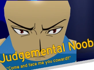 Judgemental Noob | Noob Smacker Wiki | Fandom