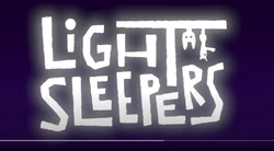 Light Sleepers | Noog Network Wiki | Fandom
