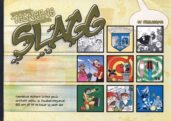 Slagg | Norske Tegneserier Wikia | Fandom