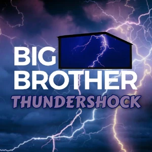 Big Brother: Thundershock | Northern Lights Network Wiki | Fandom