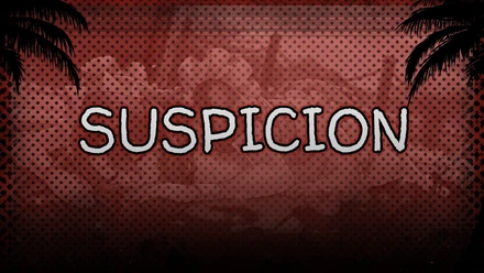 Suspicion Route | Inescapable: No Rules, No Rescue Wiki | Fandom