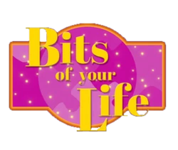 Bits of Your Life - Not For Broadcast Wiki