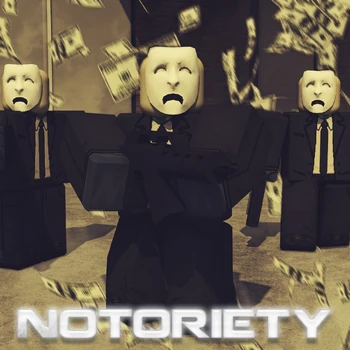 Notoriety Revamped Wiki | Fandom