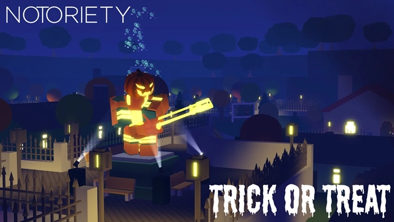 Trick Or Treat | Notoriety Wikia | Fandom