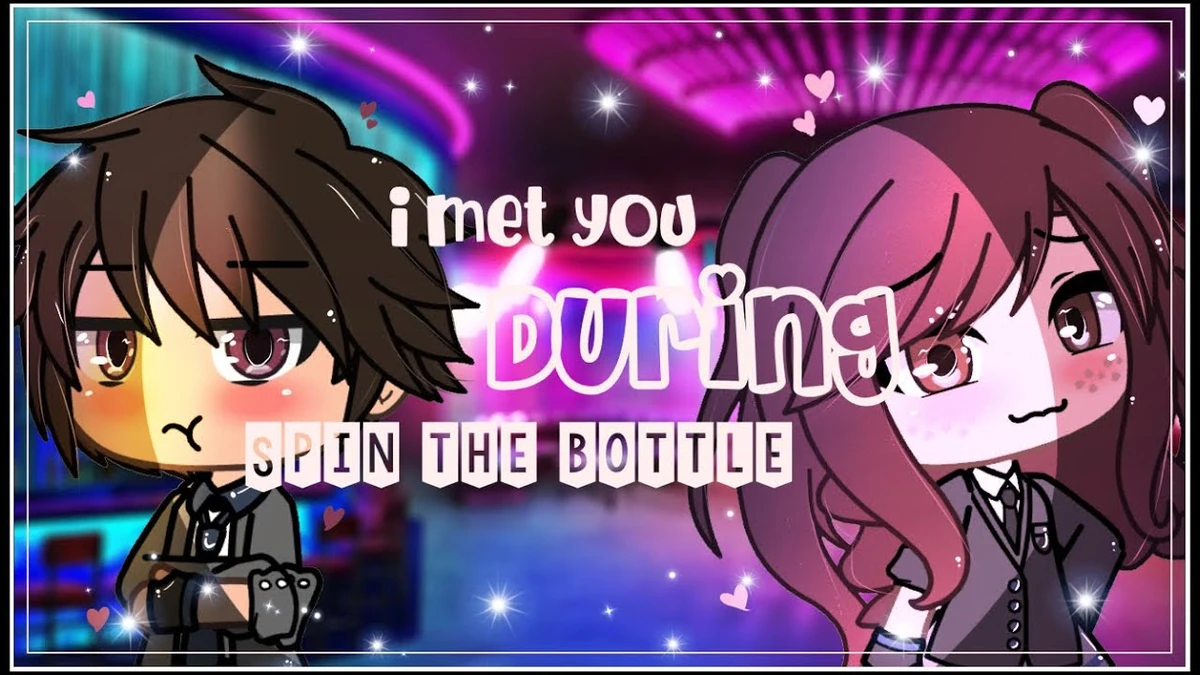 I Met you During Spin the Bottle | NotZoey Wiki | Fandom