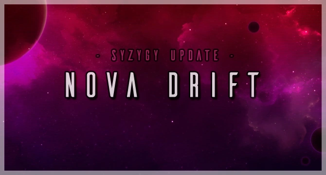 V0.31.22 | Nova Drift Wiki | Fandom