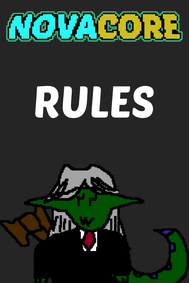 Rules | Novacore Wiki | Fandom