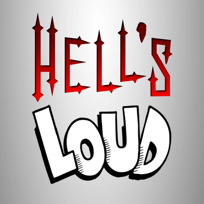 Hell's Loud | Novelas | Fandom