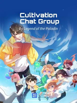 Cultivation Chat Group (CCG) | Novels Xianxia&Xuanhuan Wiki | Fandom