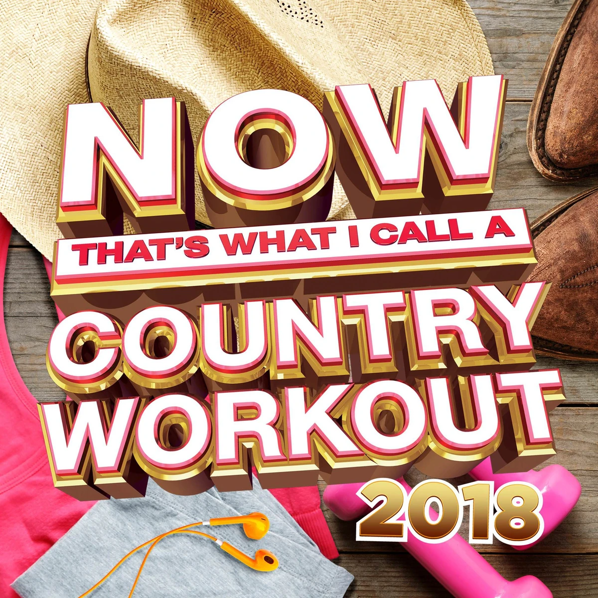 NOW That's What I Call a Country Workout 2018 | NOW That's What I Call ...