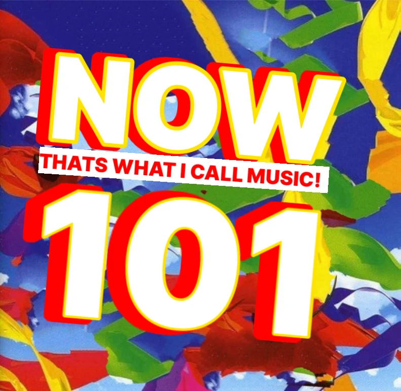 Now That’s What I Call Music! 101 | Nubrica Culture Wiki | Fandom