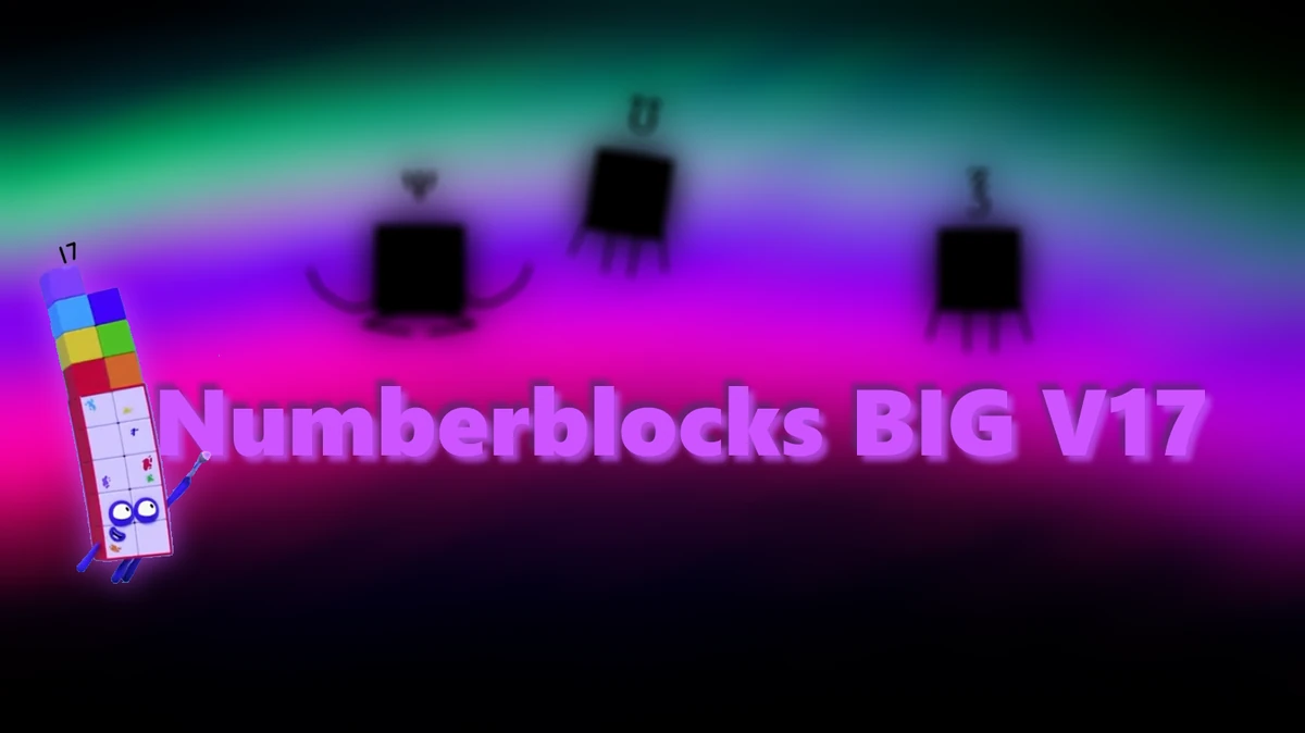 Numberblocks big V17 | Numberblocks big Wiki | Fandom