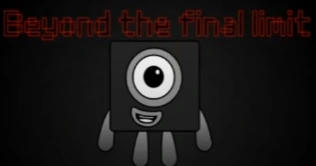 Beyond The Final Limit | Numberblocks big Wiki | Fandom