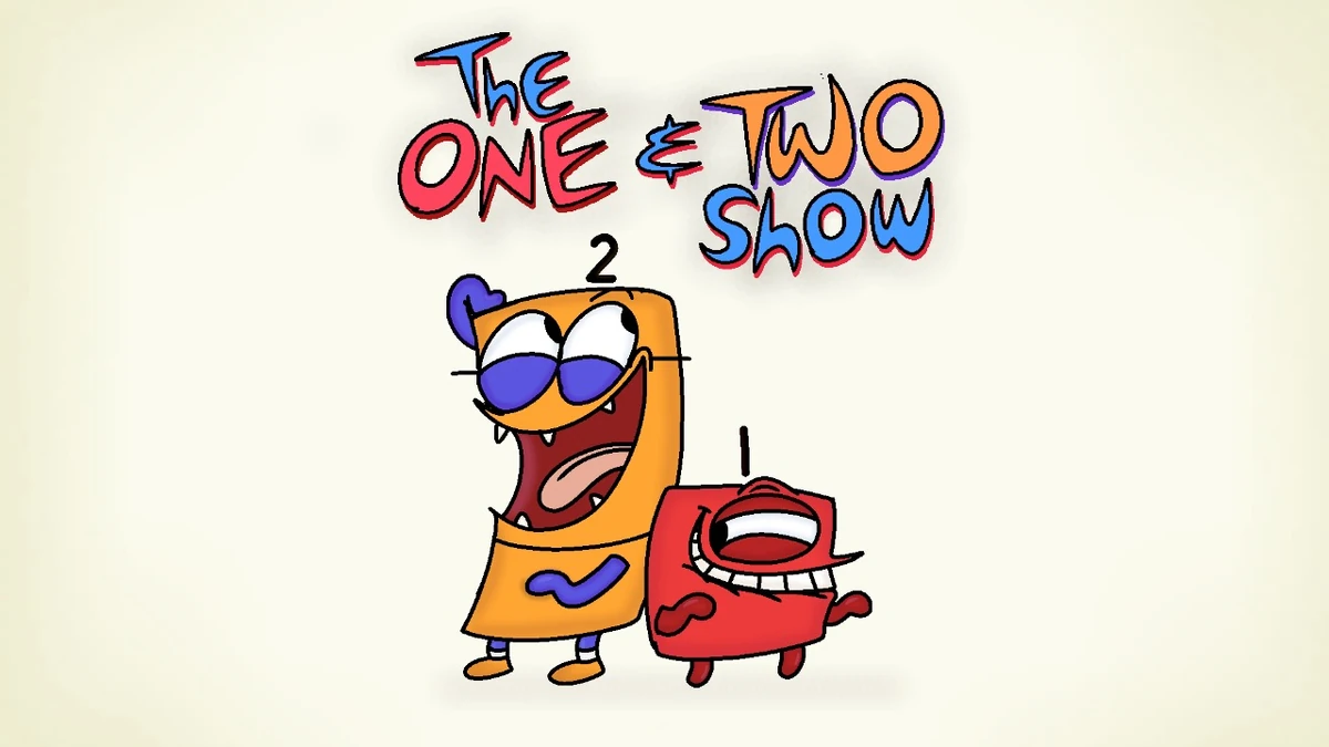 The One & Two Show | Numberblocks Fanon Wiki | Fandom