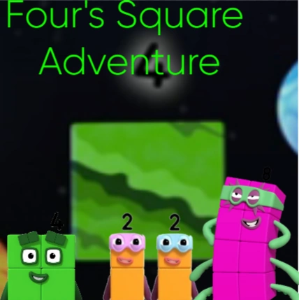 Four's Square Adventure | Numberblocks Fanon Wiki | Fandom