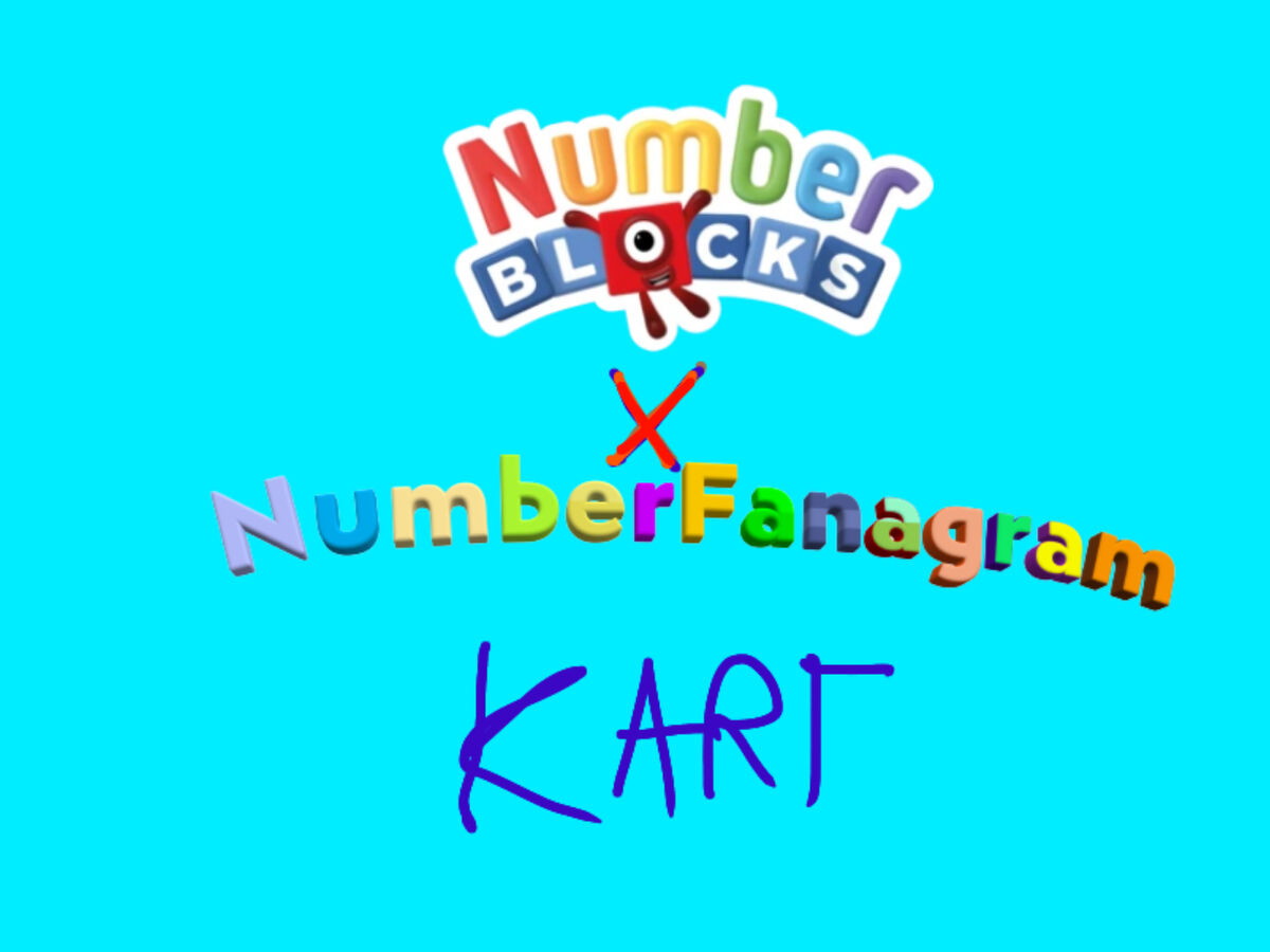 Numberblocks x NumberFanagram Kart | Numberblocks Fanon Wiki | Fandom