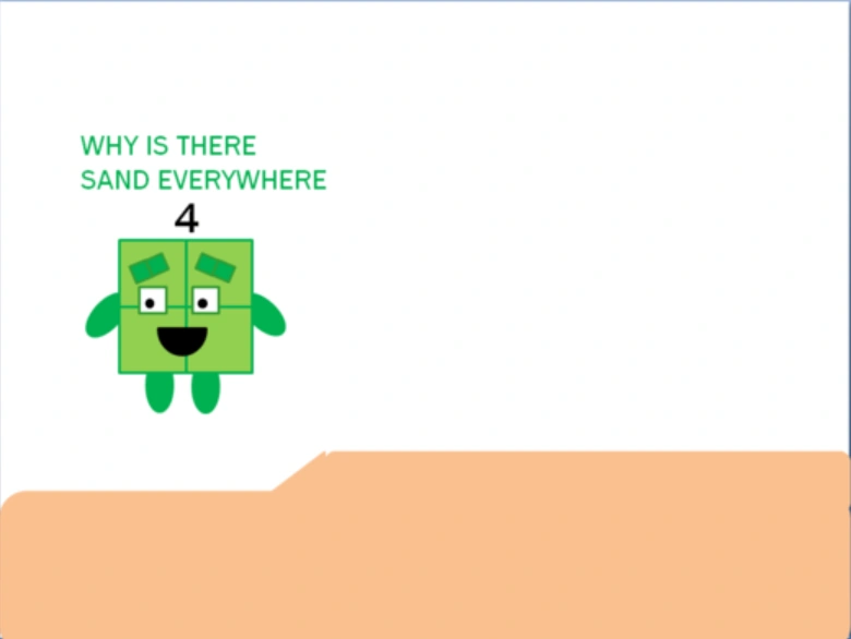 User blog:KoolG11/sand everywhere | Numberblocks Wiki | Fandom