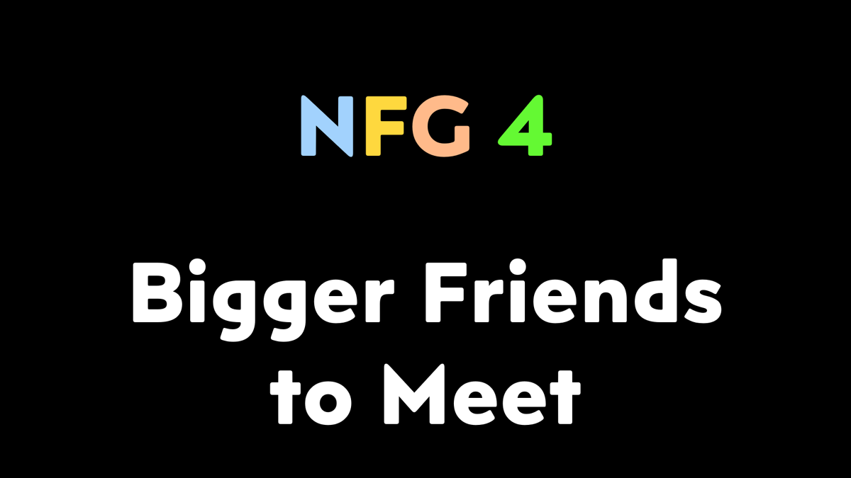 Bigger Friends to Meet | Numberfanagram Wiki | Fandom