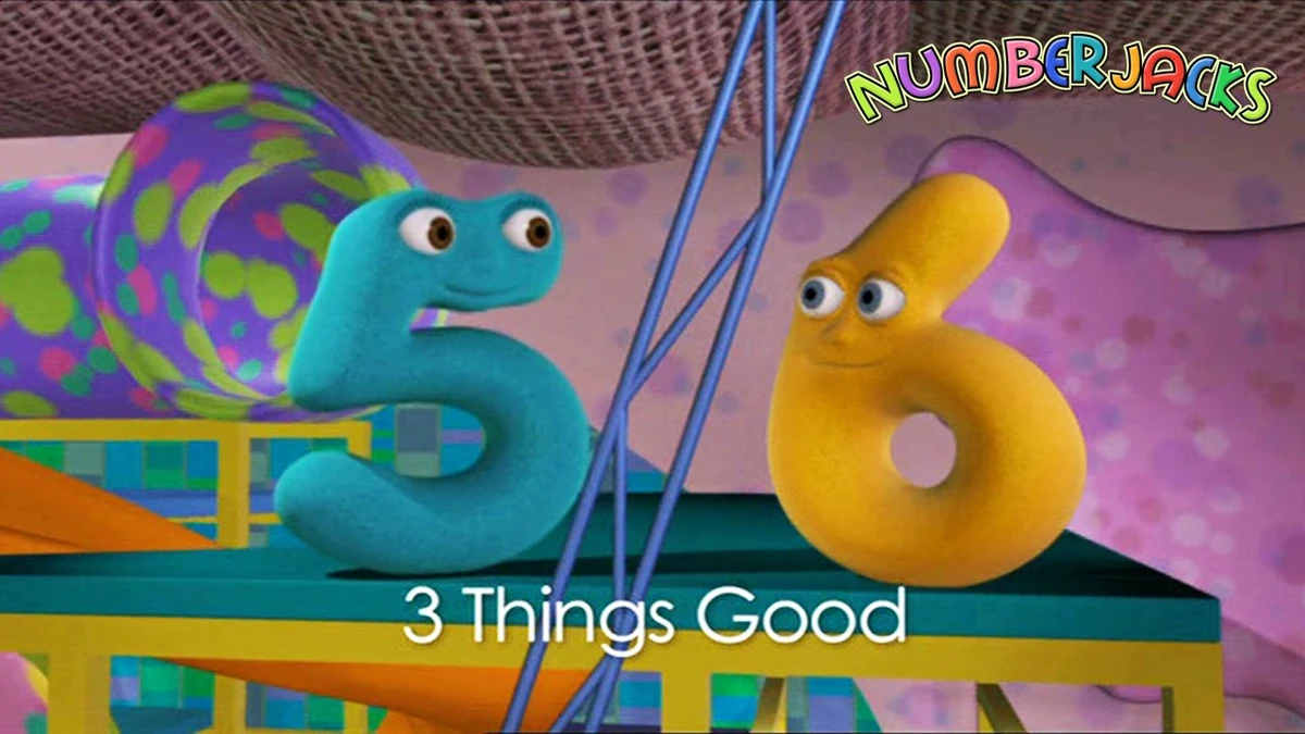 3 Things Good | Numberjacks Wiki | Fandom