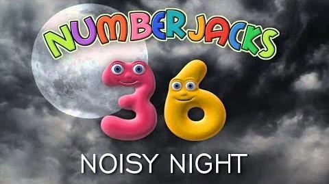 Noisy Night | Numberjacks Wiki | Fandom