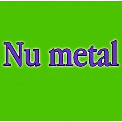 Nu Metal | Numetal Wiki | Fandom