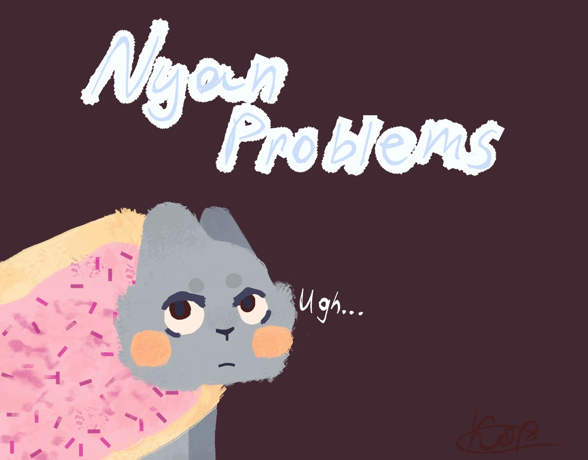 Nyan problems | Nyan Cat Wiki | Fandom