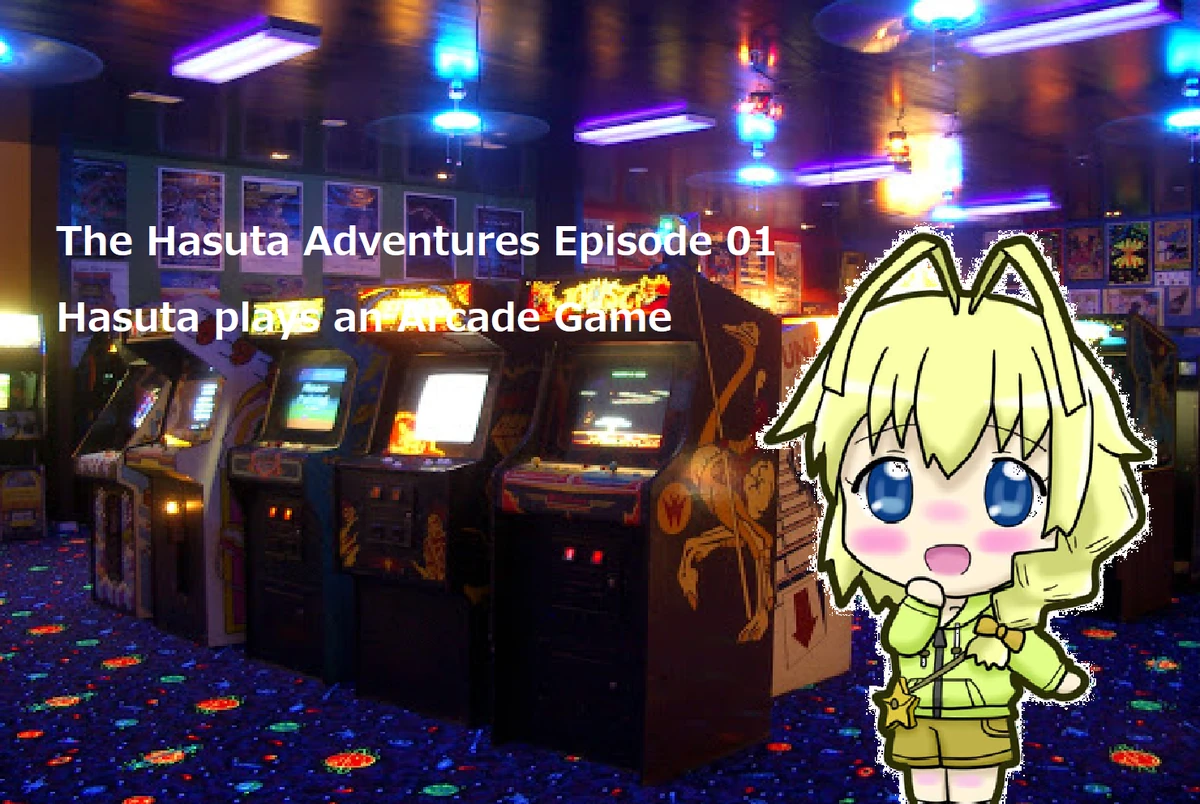The Hasuta Adventures Episode 01 - Hasuta plays an Arcade Game ...