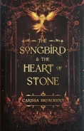 The Songbird and the Heart of Stone | Nyaxia Wiki | Fandom