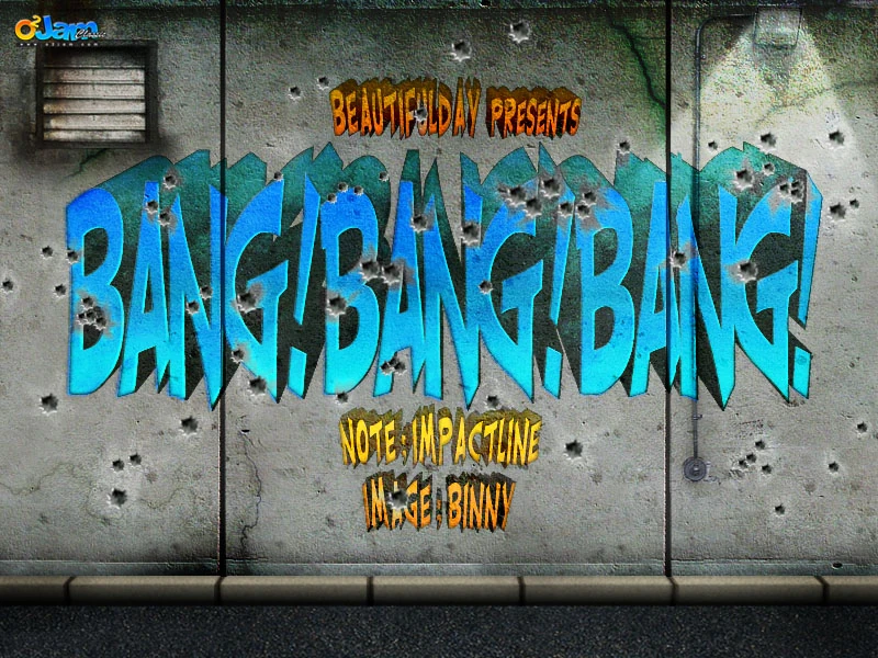 Bang! Bang! Bang! | O2Jam wiki | Fandom