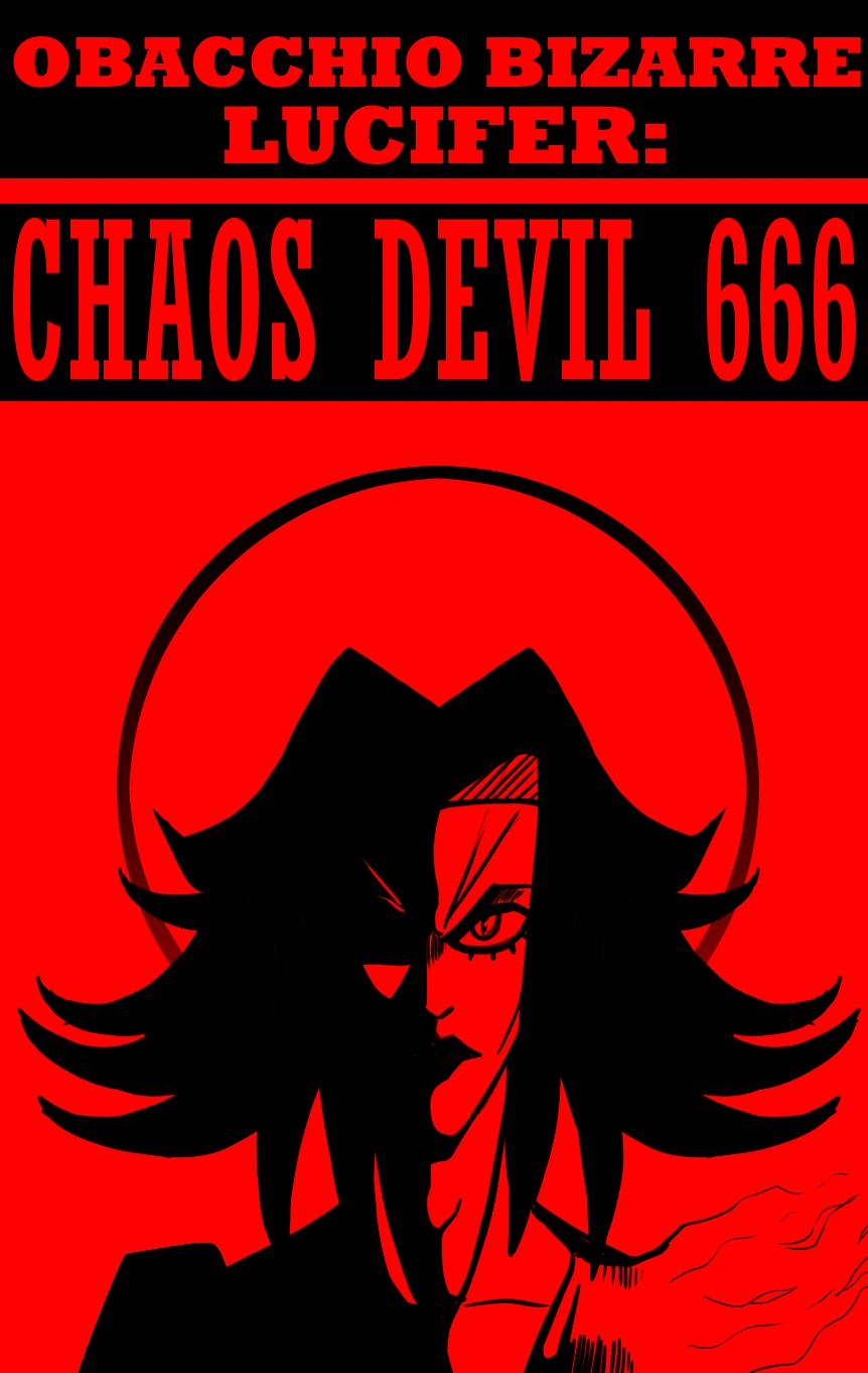 Obacchio Bizarre Lucifer: Chaos Devil 666 | Obacchio's Bizarre Łucifer Wiki (e.v.i.l. for short ...