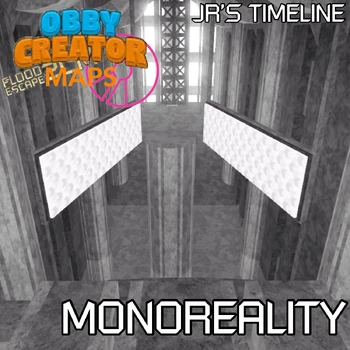 Monoreality | Obby Creator FE/TRIA Maps Wiki | Fandom