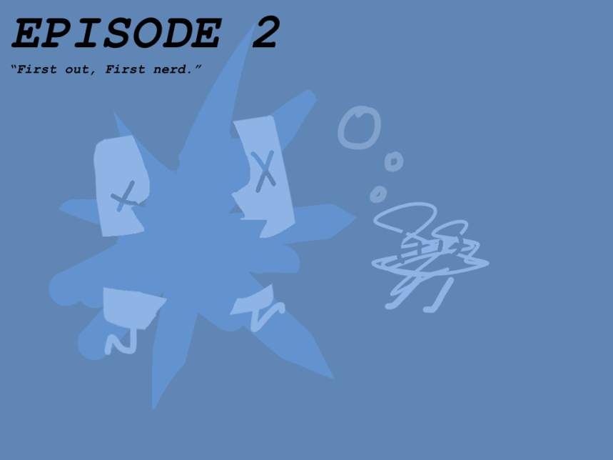 Episode 2 Object Cool Wiki Fandom