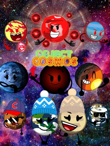 Object Cosmos | Object Cosmos REMADE Wiki | Fandom