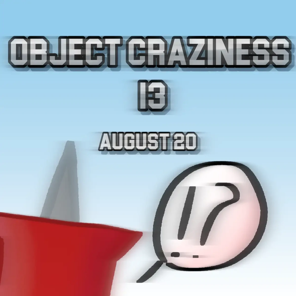Object Craziness 13 | Object Craziness Wiki | Fandom