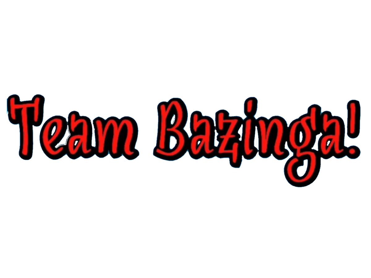Team Bazinga! | Object Idiocy Wiki | Fandom