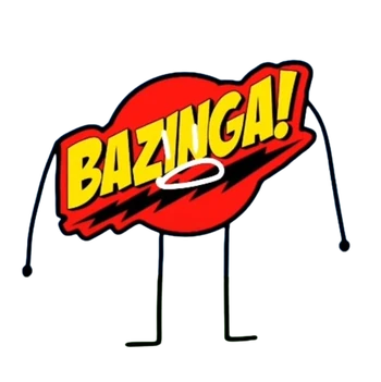 Bazinga | Object Idiocy Wiki | Fandom
