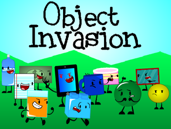 Object Invasion (Original) | Object Invasion Better Wiki | Fandom