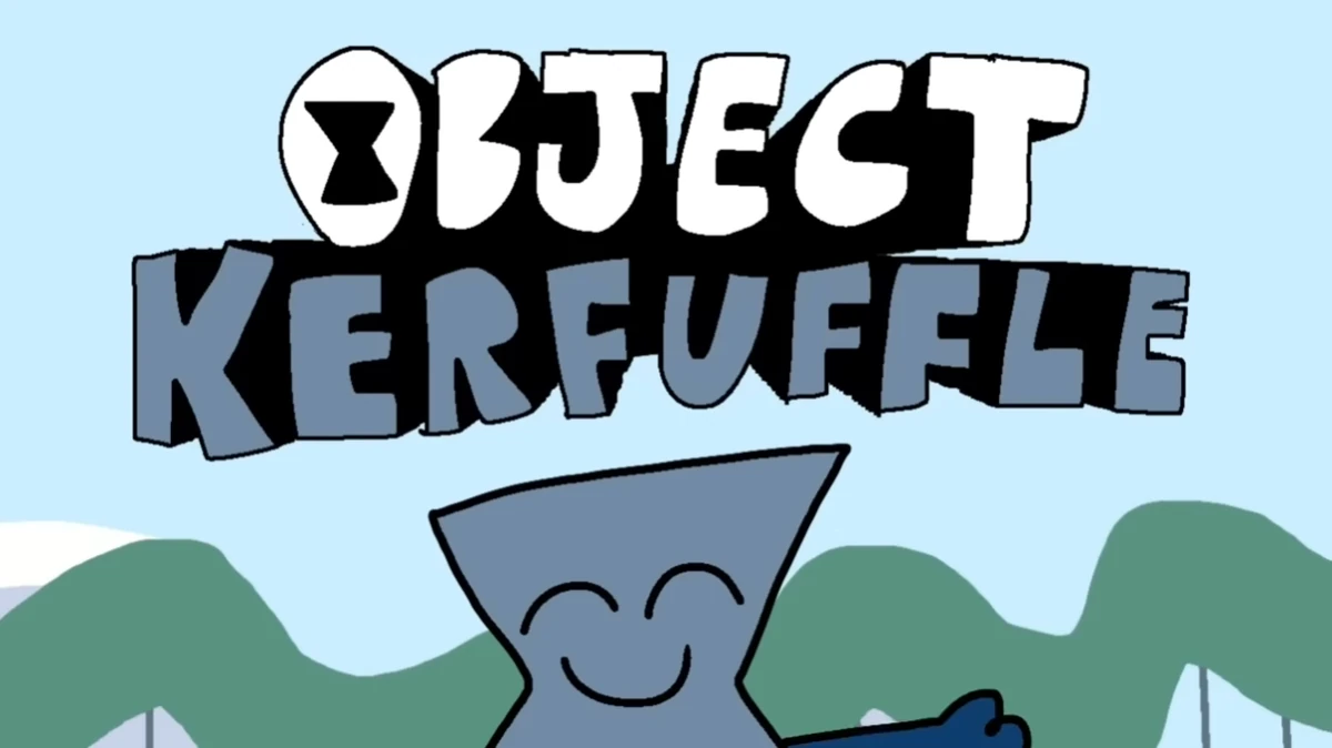 Object Kerfuffle | Object Kerfuffle Wiki | Fandom