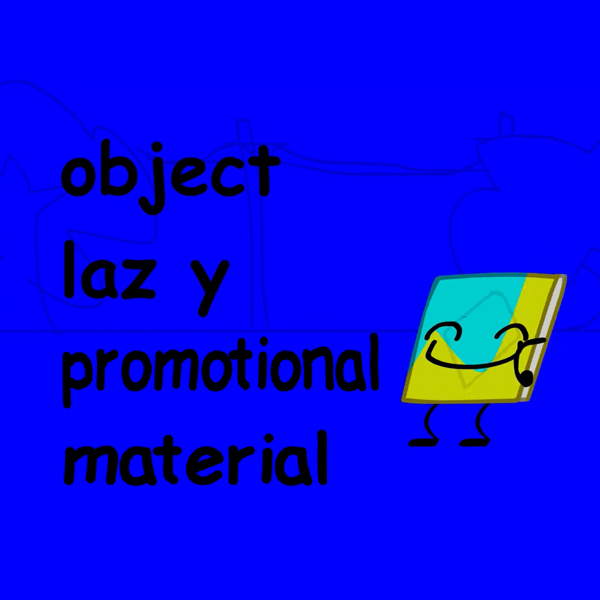 List Of Other Things Object Lazy Wiki Fandom