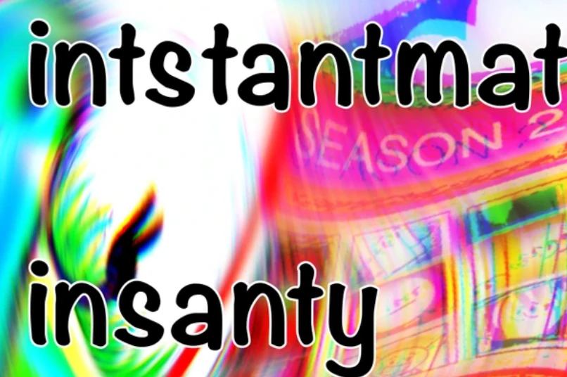 Intstantmat Insanty | Object Omnipresence Wiki | Fandom