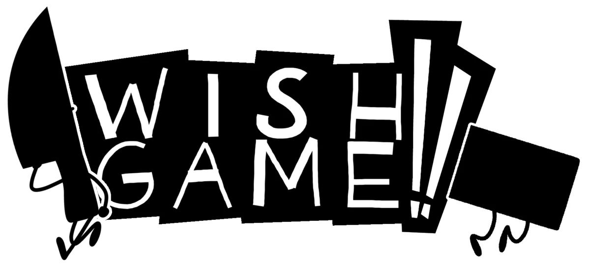 Wish Game!! | Objectpedia | Fandom