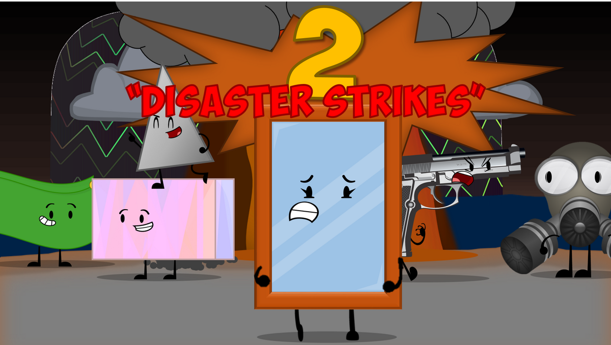 Disaster Strikes Object Adversity Wikia Fandom