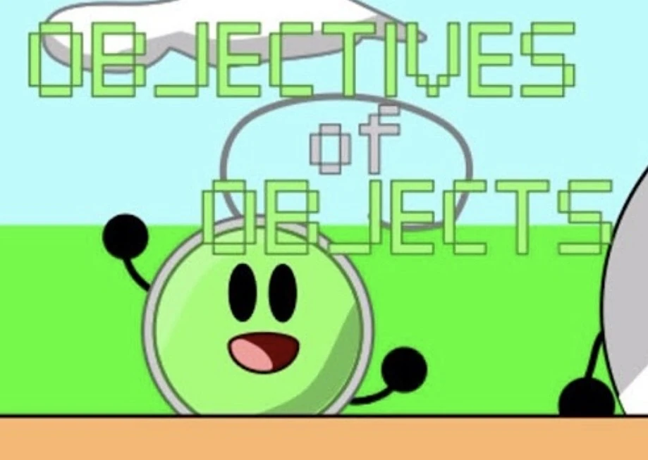 Objectives of Objects | Objectives of Objects Wiki | Fandom