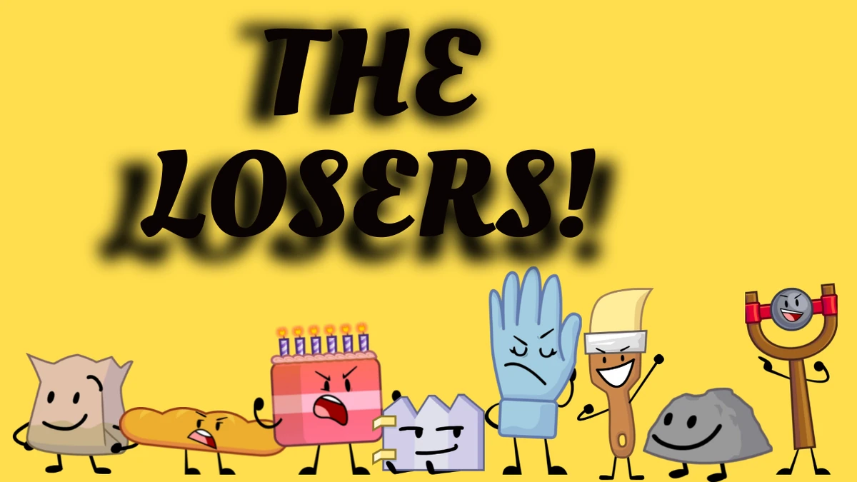 The Losers! | ObjectPerfect Wiki | Fandom