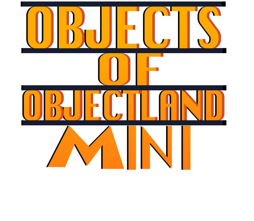 Objects Of Objectland Mini | Objects Of Objectland Wiki | Fandom