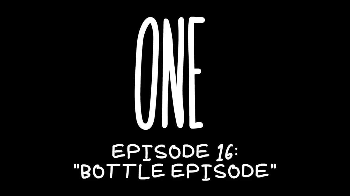 Bottle Episode/Gallery | ONE Wiki | Fandom