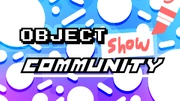 Object Show Community | Object Show Wiki | Fandom