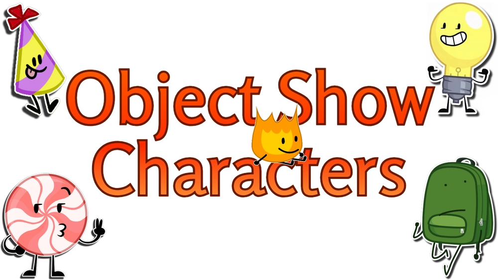 Personajes de object shows | Comunidad Object Shows | Fandom
